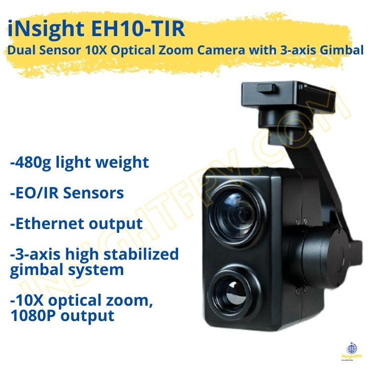 iNsight EH10-TIR Dual Sensor 10X Optical Zoom Camera with 3-axis Gimba ...