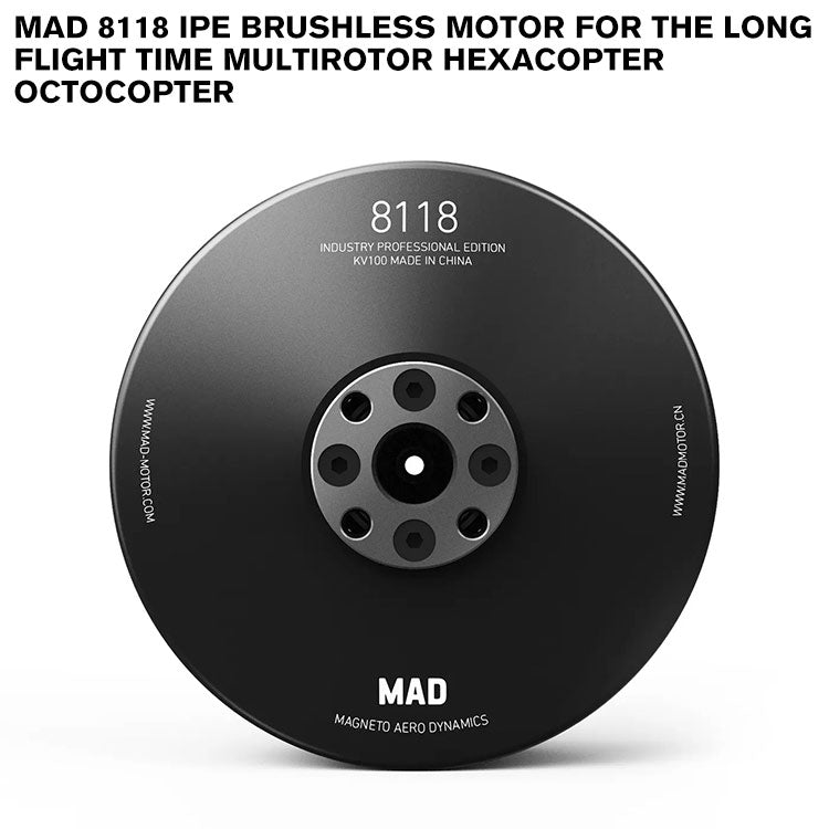 MAD 8118 IPE Brushless Motor For The Long Flight Time Multirotor Hexac ...