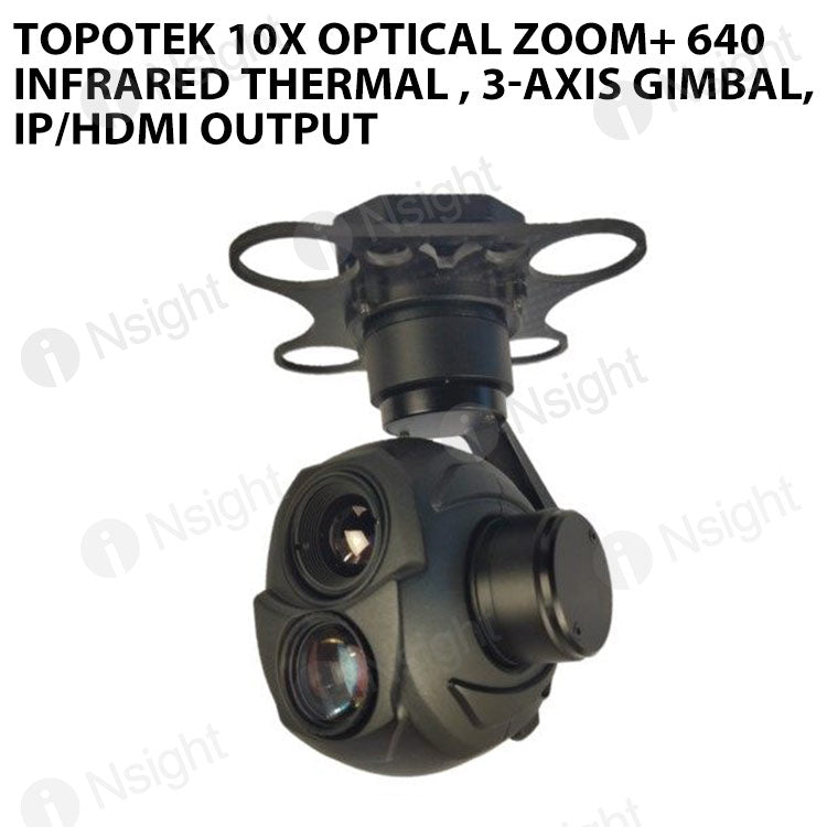 Topotek 10x Optical zoom+ 640 Infrared thermal , 3-Axis gimbal, IP/HDM ...