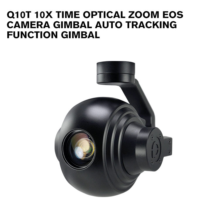 ViewPro-Q10T 10x Time Optical Zoom EOS Camera gimbal auto tracking fun ...